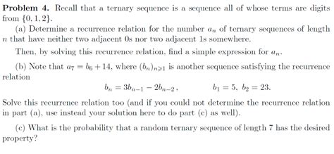 Solved Problem 4 Recall That A Ternary Sequence Is A
