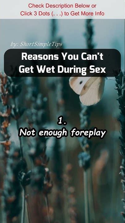 6 Reasons You Cant Get Wet During Sex Shorts Shortssimpletips Youtube