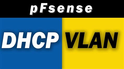 Quick PfSense DHCP Server Setup On VLAN Interfaces Guide YouTube