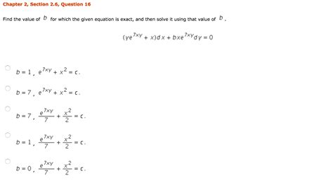 Solved Find The Value Of B For Which The Given Equation Is Chegg Com