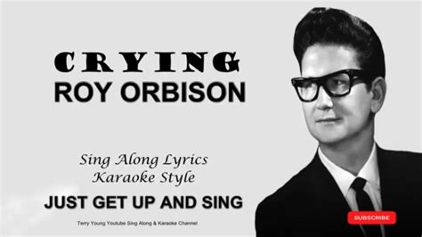 Roy Orbison Crying Sing Along Lyrics Chords Chordify
