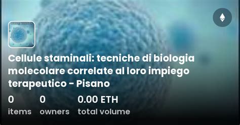 Cellule Staminali Tecniche Di Biologia Molecolare Correlate Al Loro