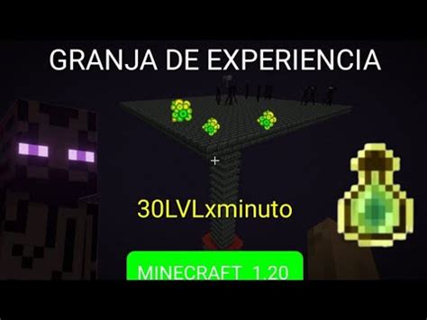 TUTORIAL GRANJA DE EXPERIENCIA MINECRAFT 1 20 100 EFECTIVA YouTube