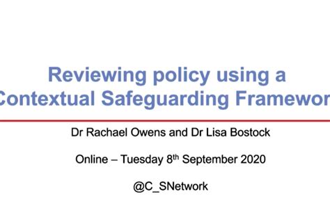 Reviewing Policy Using A Contextual Safeguarding Framework Contextual Safeguarding