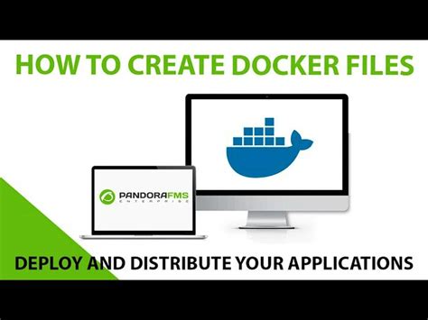 how to create docker containers to deploy applications pandora fms
