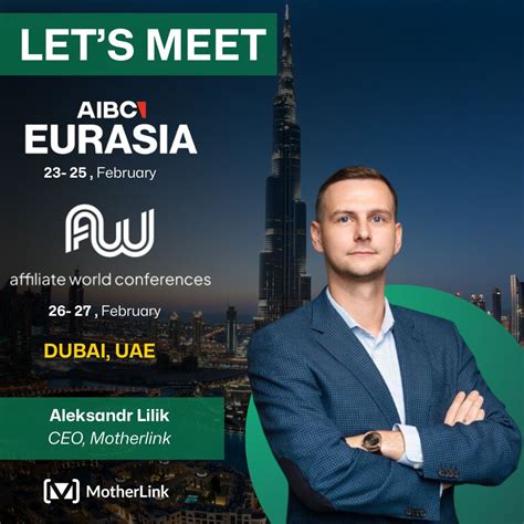 Exciting News Our Ceo Aleksandr Lilik Is Attending Sigma World Dubai And Affiliate World