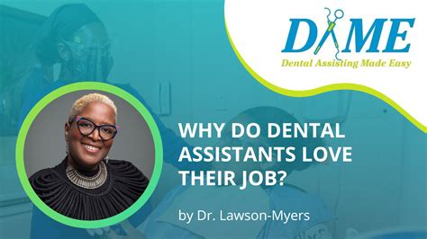Why Do Dental Assistants Love Their Job