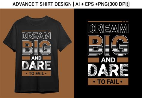 Dream Big And Dare To Fail T Shirt Graphic By Laboni Akter · Creative