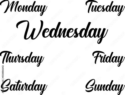 Vector Hand Lettering Set Of The Days Of The Week Monday Tuesday