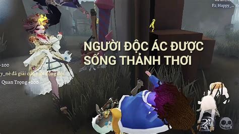 Cách Người Độc Ác Sống Thảnh Thơi Identity V Youtube