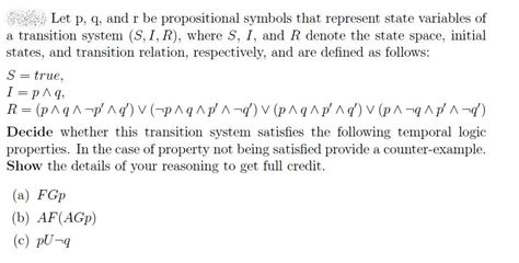 Solved 4 Let P Q And R Be Propositional Symbols That