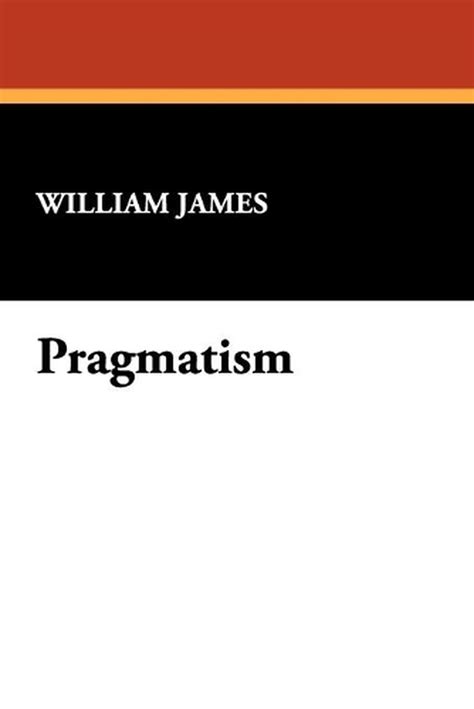 Pragmatism By William James English Paperback Book Free Shipping