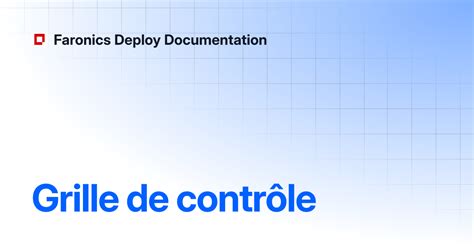 Grille De Contrôle Faronics Deploy Documentation