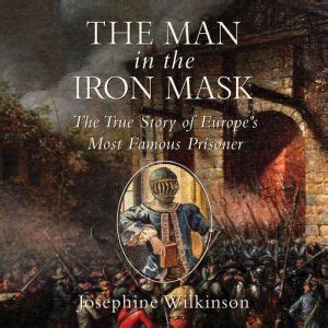 The Man In The Iron Mask Audiobook By Josephine Wilkinson Read By Fiona Hardingham