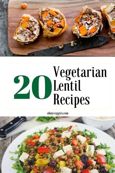 20 Delicious Vegetarian Lentil Recipes Oh My Veggies