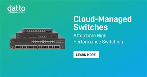 Cloud Managed Switches For Businesses Networking Switches By Datto