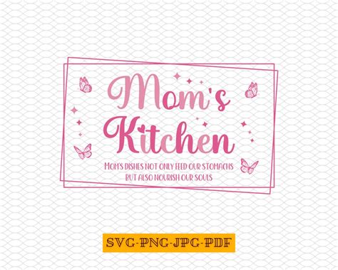 Moms Kitchen Svg Moms Kitchen Png Kitchen Sign Decor Svg Kitchen
