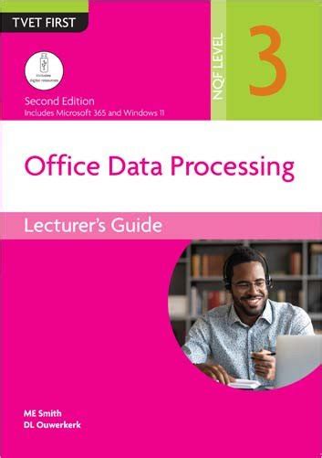 Office Data Processing Ms Office 2016 And Office 365 Nqf3 Lecturer S Guide Macmillan South