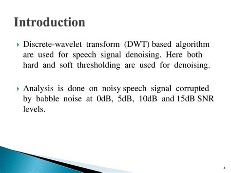 Ppt Noise Reduction Of Speech Signal Using Wavelet Transform With