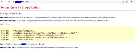 Could Not Load File Or Assembly Sitecore Kernel Or One Of Its