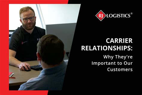 Carrier Relationships Why Theyre Important To Our Customers Rj