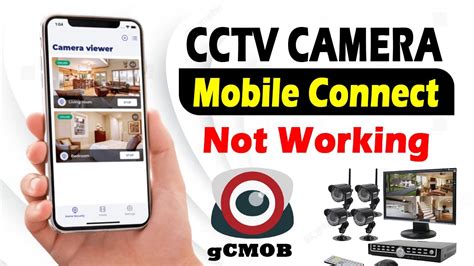 Cctv Camera Mobile View Not Working Gcmob Not Working Cp Plus Youtube