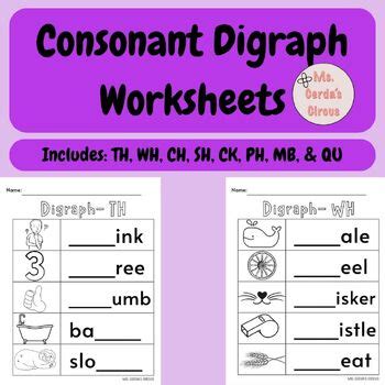 Consonant Digraph Worksheets Th Wh Ch Sh Ck Ph Mb Qu Tpt