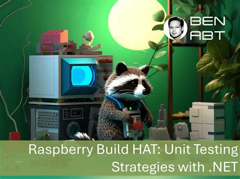 Raspberry Build Hat Unit Testing Strategies With Net Ben Abt