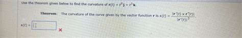 [solved] Use The Theorem Given Below To Find The Curvature