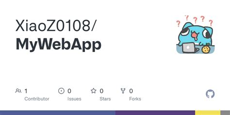 GitHub XiaoZ0108 MyWebApp