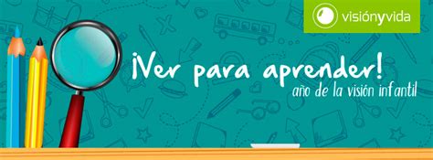 Año De La Visión Infantil ¡ver Para Aprender Revista óptica Lookvision