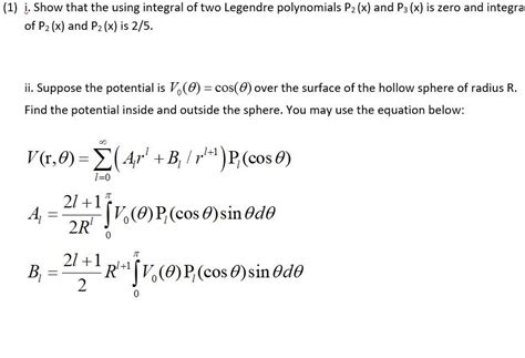 1 I Show That The Using Integral Of Two Legendre