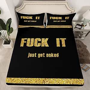 Funny Quotes Fitted Sheet And Pillow Sham Set Get Naked Bed Sheet Set For Men Women