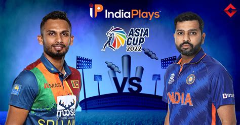 Ind Vs Sl Dream11 Prediction Asia Cup 2022 Fantasy Tips