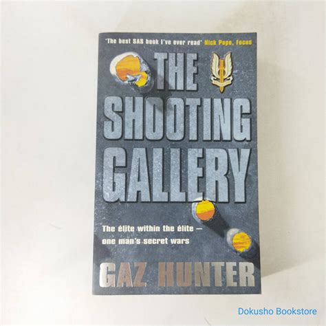 The Shooting Gallery By Gaz Hunter Dokusho Bookstore Malaysian