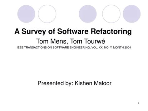 Ppt A Survey Of Software Refactoring Tom Mens Tom Tourw Powerpoint