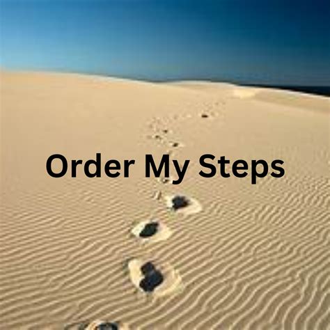 Order My Steps
