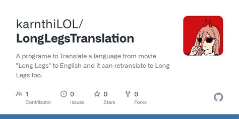 GitHub KarnthiLOL LongLegsTranslation A Programe To Translate A