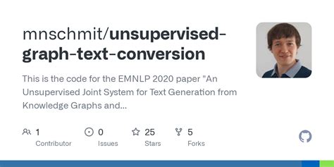 github mnschmit unsupervised graph text conversion this is the code for the emnlp 2020 paper