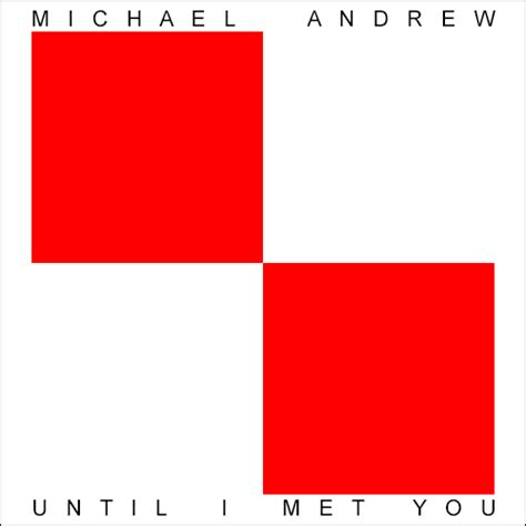 Until I Met You Music