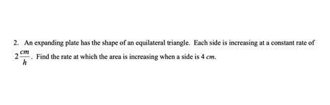Solved 2 An Expanding Plate Has The Shape Of An Equilateral