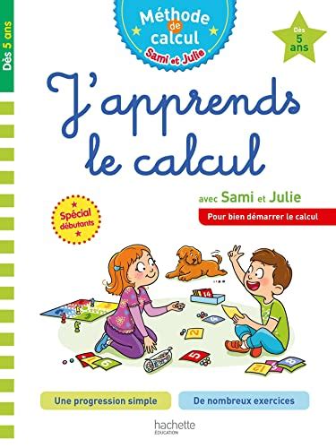 J apprends le calcul avec sami et julie pour bien démarrer le calcul dès ans spécial