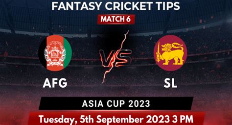 Afghanistan Vs Sri Lanka Asia Cup 2023 Match Prediction Pitch Report