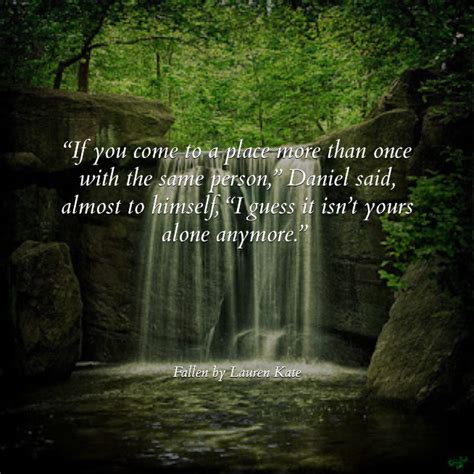 Daniel And Luce Fallen Novel Romantic Movie Quotes Autumn Quotes