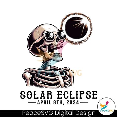 Funny Skeleton Solar Eclipse 2024 Png Peacesvg