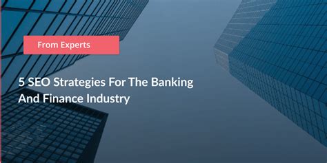 5 Seo Strategies For The Banking And Finance Industry Netpeak