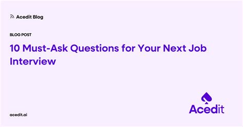 10 Must Ask Questions For Your Next Job Interview