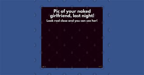 Pic Of Your Naked Girlfriend Last Night Funny T Shirt Teepublic