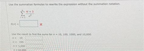 Solved Use The Summation Formulas To Rewrite The Expression