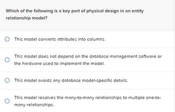 Answered Which Of The Following Is A Key Part Of Physical Design In An